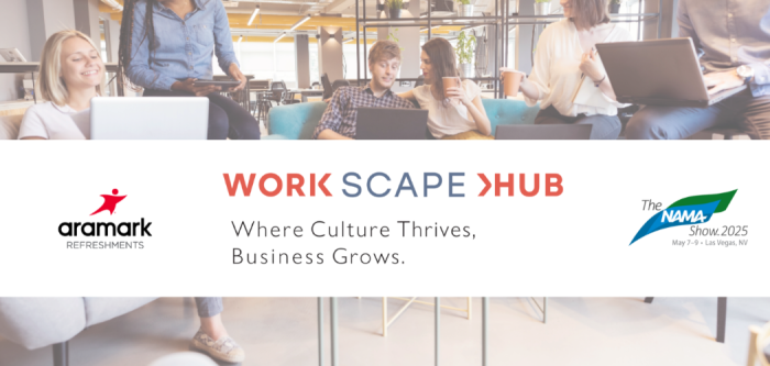 Aramark Refreshments Unveils WorkScape Hub at 2025 NAMA Show